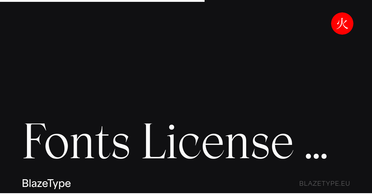 Font Licenses for Commercial Use - Blaze Type